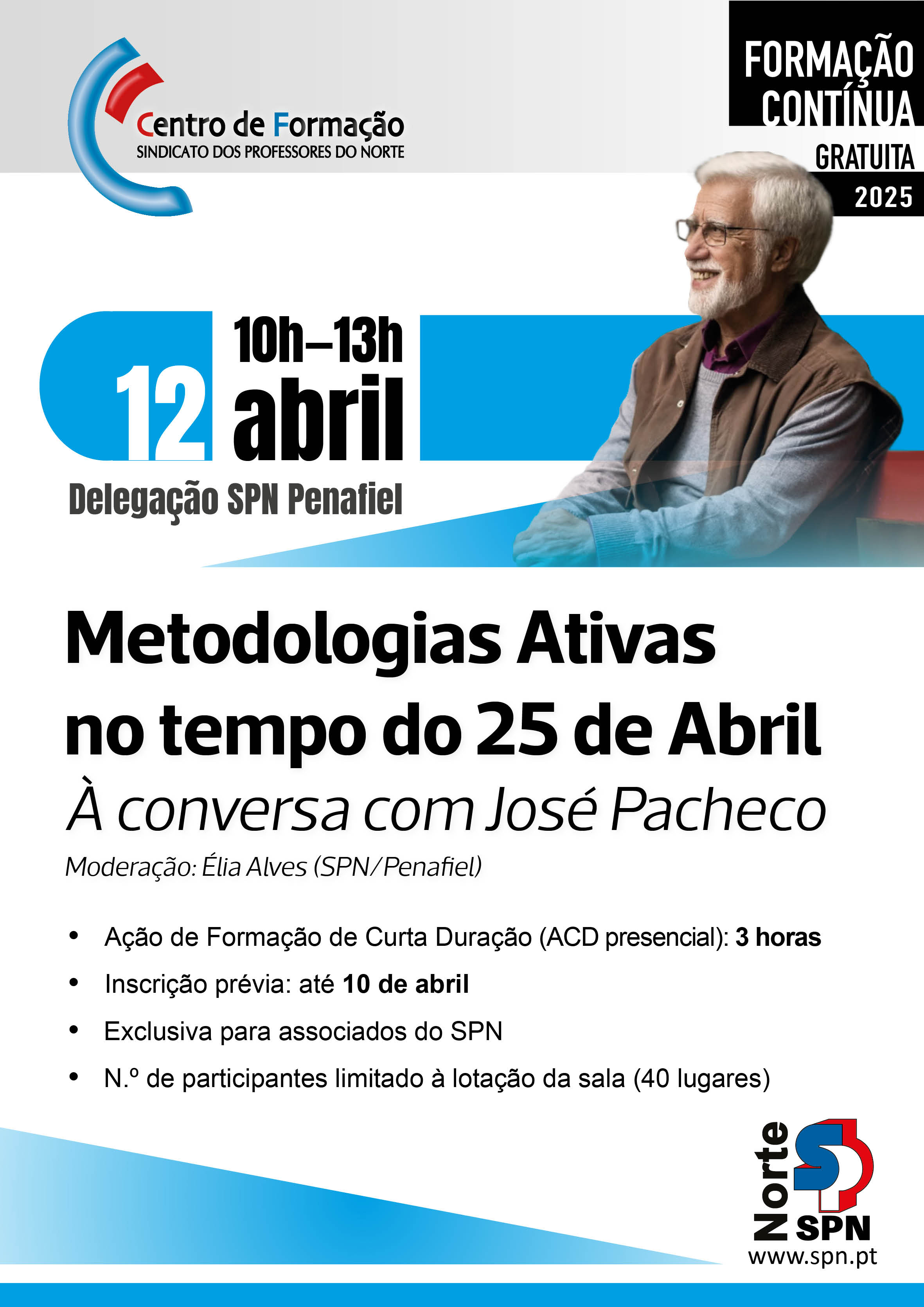 SPN - ACD — À conversa com José Pacheco (12/abr)