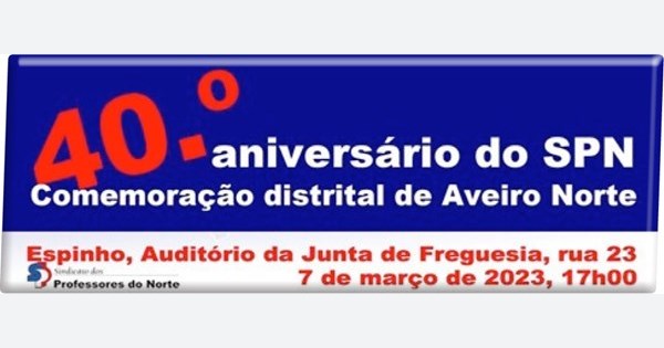 SPN - Automação e teletrabalho em discussão em Espinho (7/mar)
