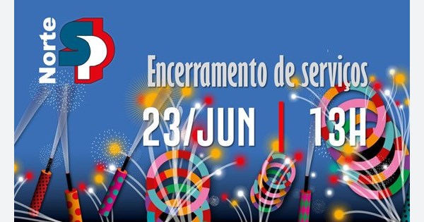 SPN - 23/jun - SPN encerra serviços a partir das 13 horas
